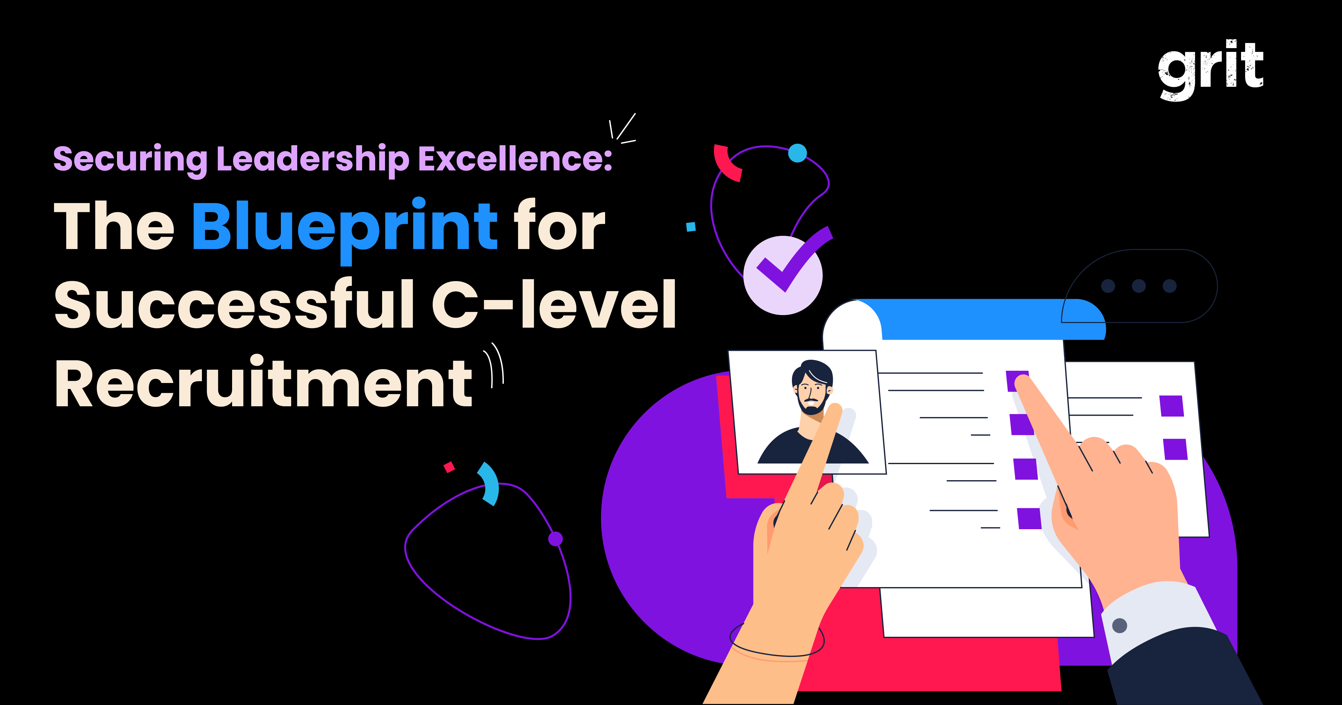 Blueprint for Successful C-suites Recruitment | GRIT